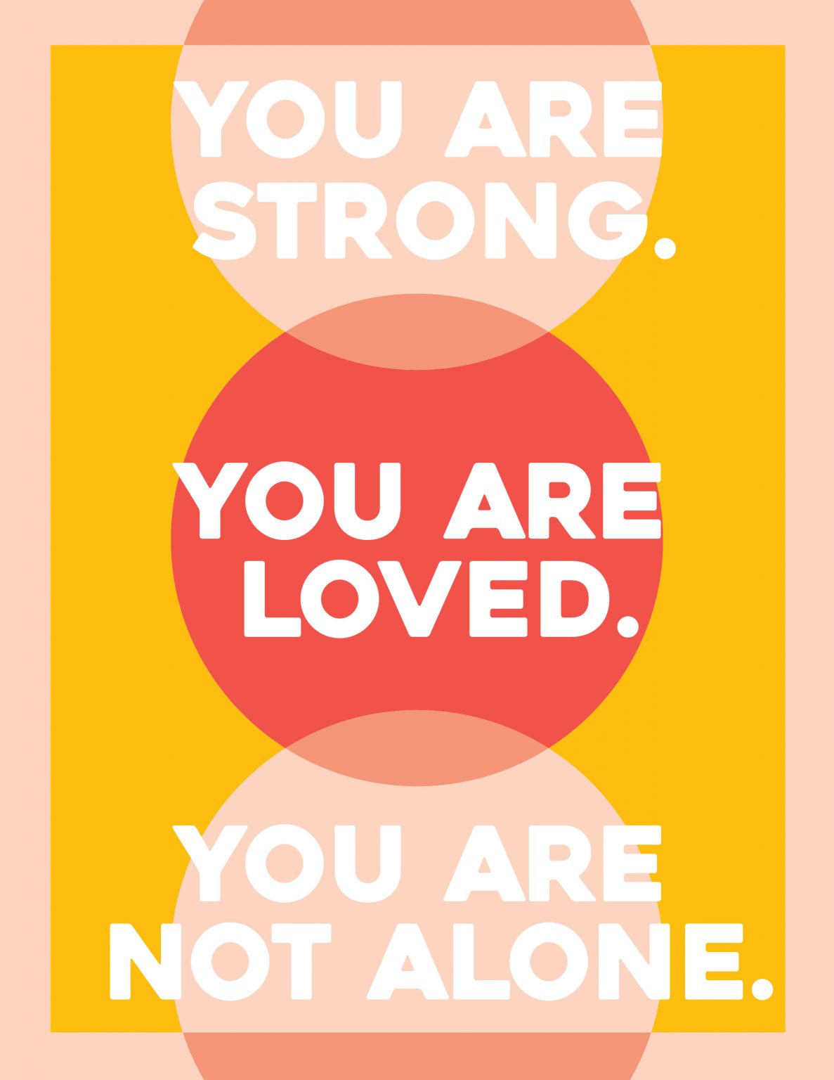 "You Are Not Alone" Sign Initiative | Gala Magriña Design