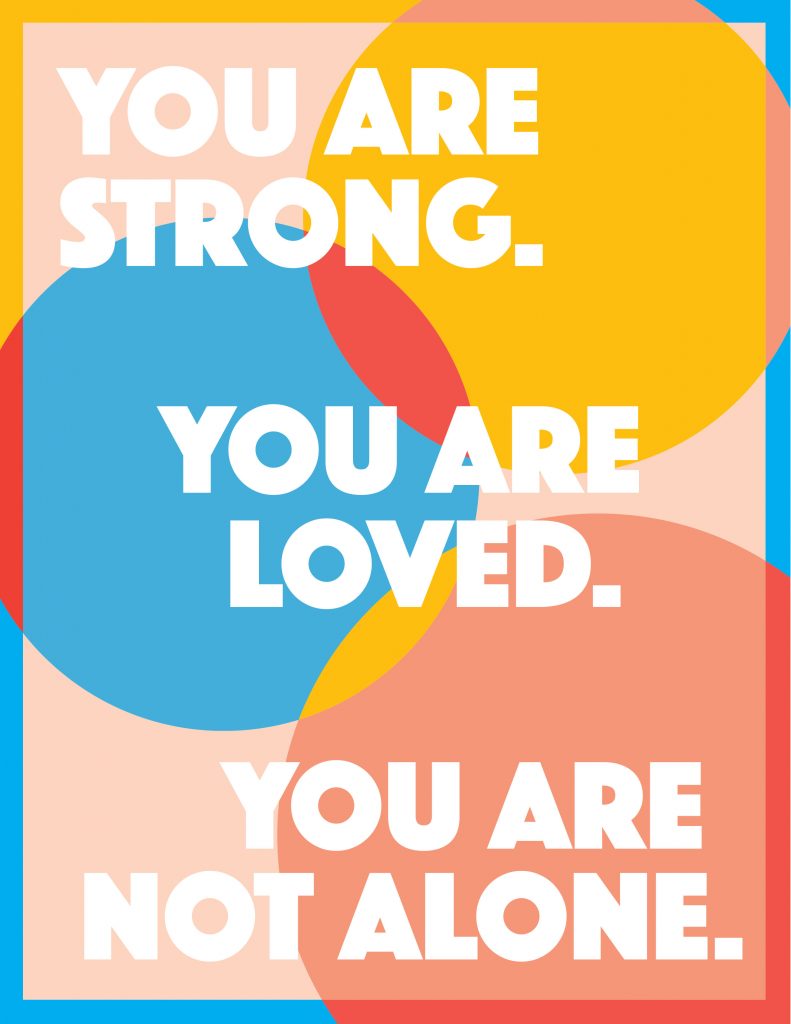 "You Are Not Alone" Sign Initiative | Gala Magriña Design