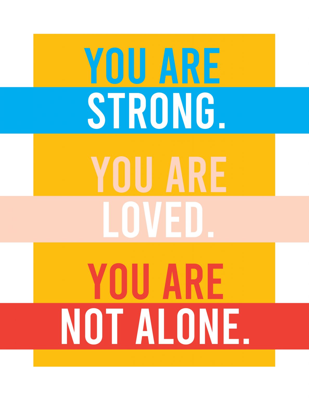 "You Are Not Alone" Sign Initiative | Gala Magriña Design